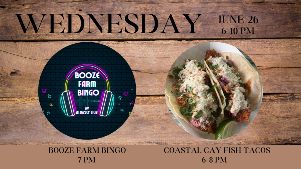 Booze Farm Bingo plus Coastal Cay Fish Tacos - Bogue Sound Distillery